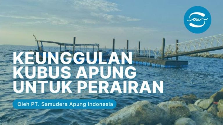 Keunggulan Kubus Apung untuk Dermaga dan Perairan Indonesia - Kubus Apung